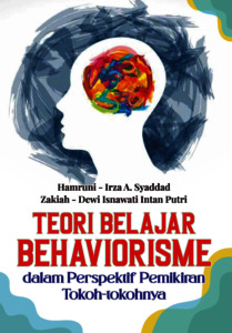 TEORI BELAJAR BEHAVIORISME (dalam Perspektif Pemikiran Tokoh-tookohnya ...