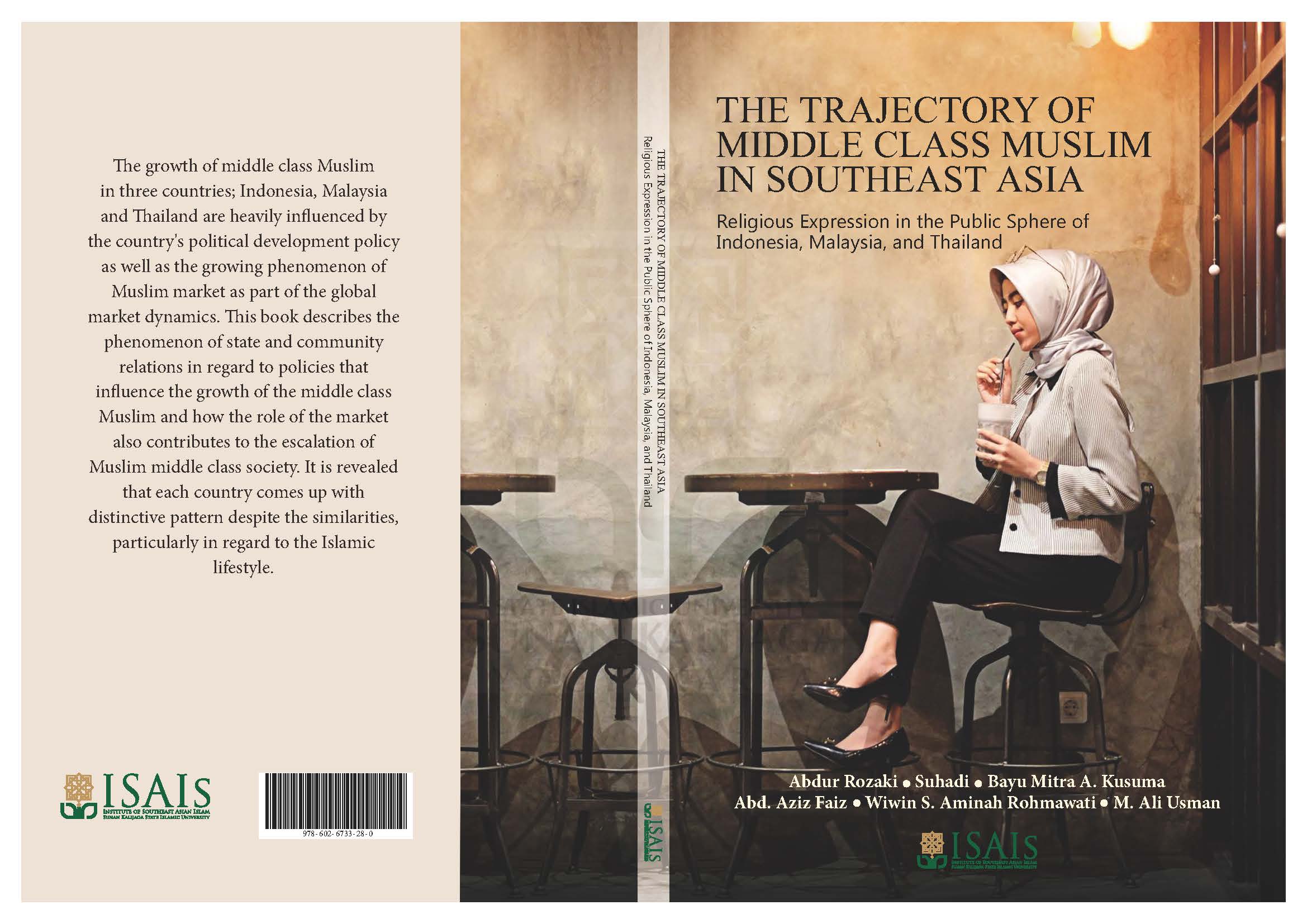 THE TRAJECTORY OF MIDDLE CLASS MUSLIM IN SOUTHEAST ASIA: Religious ...